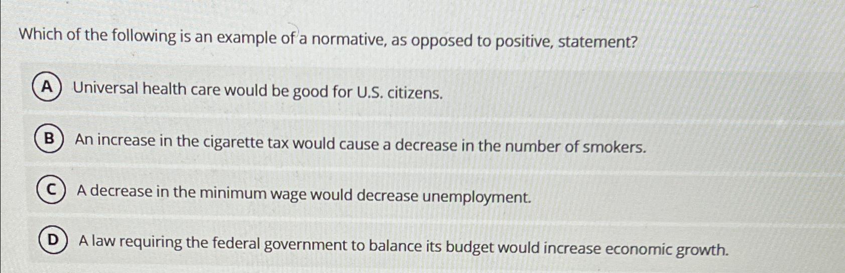 Solved Which of the following is an example of a normative, | Chegg.com