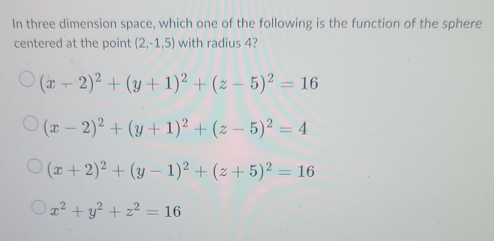 Solved In three dimension space, which one of the following | Chegg.com