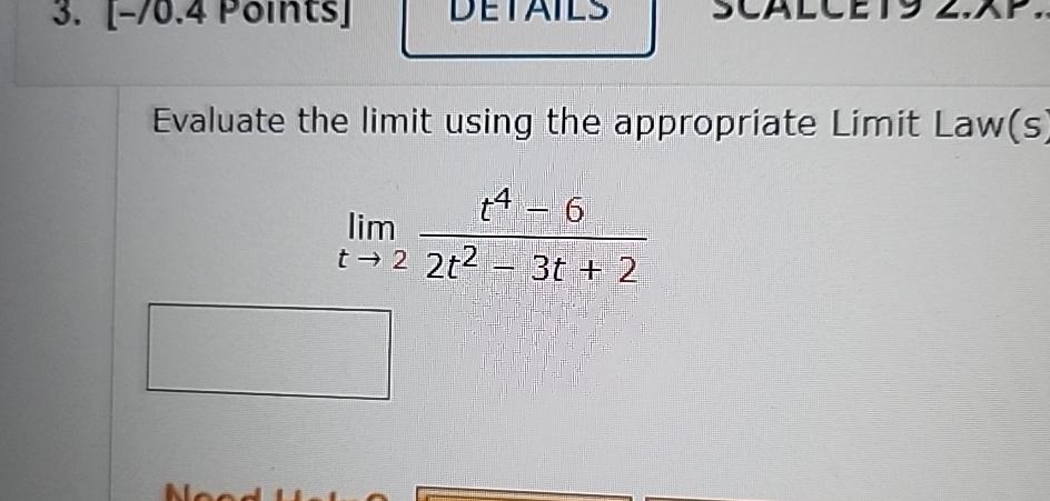 Solved Evaluate the limit using the appropriate Limit | Chegg.com