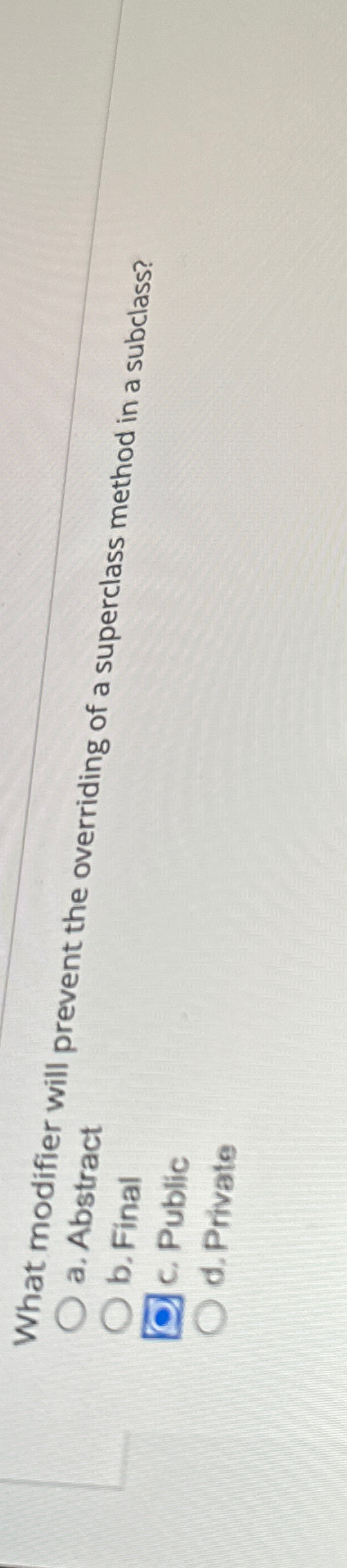 Solved What modifier will prevent the overriding of a | Chegg.com