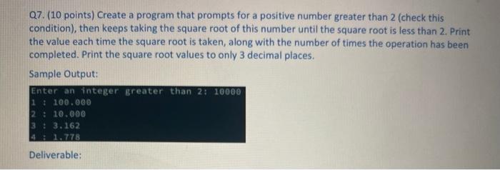 Solved Q7. (10 points) Create a program that prompts for a | Chegg.com