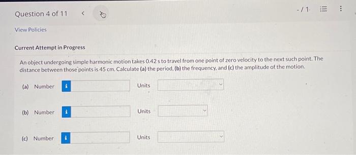 Solved urrent Attempt in Progress An object undergoing | Chegg.com