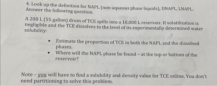 Solved 4. Look up the definition for NAPL (non-aqueous phase | Chegg.com