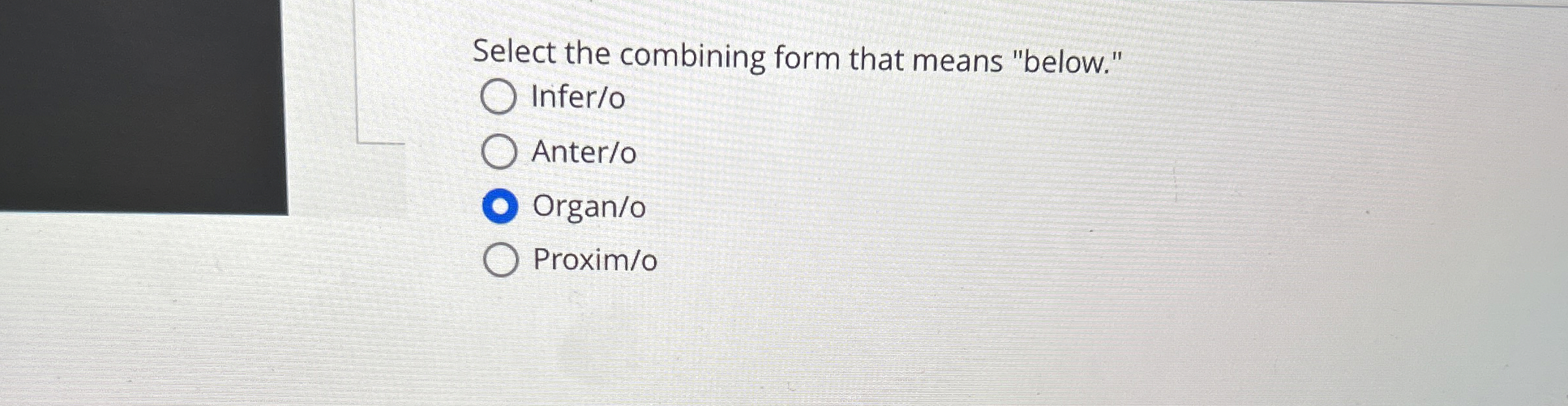 Solved Select the combining form that means | Chegg.com
