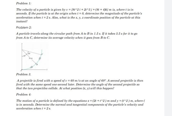 Solved Problem 1: The velocity of a particle is given by u = | Chegg.com