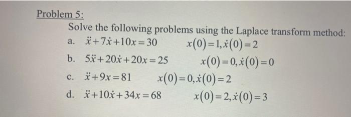 Solved roblem 5: Solve the following problems using the | Chegg.com