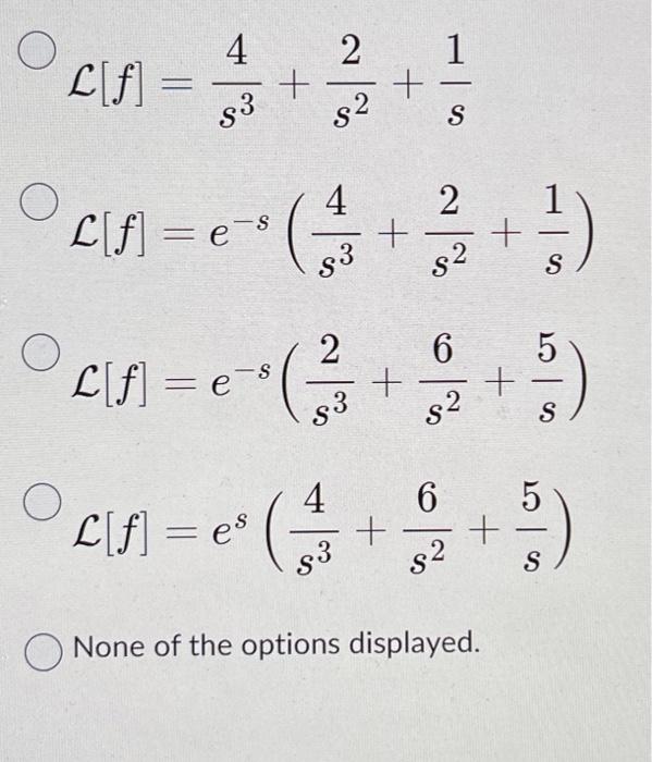 Solved Find the Laplace transform of f(t)={02t2+2t+1 for | Chegg.com