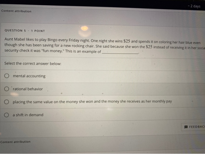 Solved - 2 days Content attribution QUESTION 5 . 1 POINT | Chegg.com