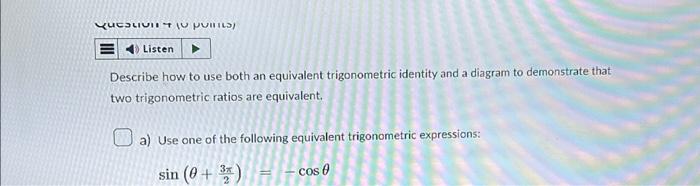Solved Describe how to use both an equivalent trigonometric | Chegg.com
