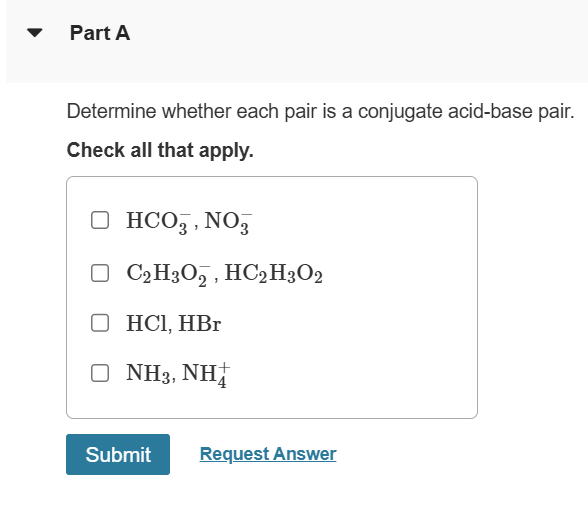 Solved Determine whether each pair is ﻿a conjugate acid-base | Chegg.com