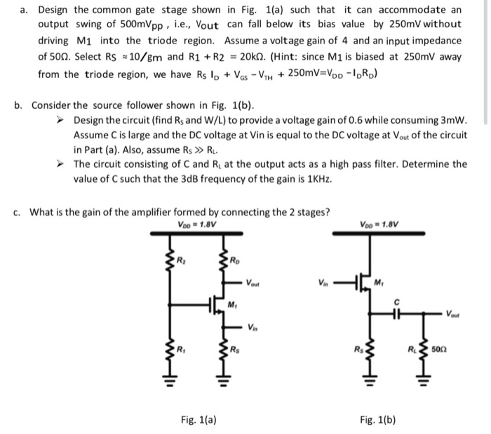 Solved a. Design the common gate stage shown in Fig. 1(a) | Chegg.com