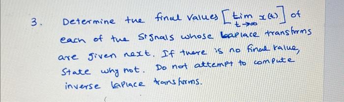 Solved 3. Determine the final values [timt→∞x(t)] of each of | Chegg.com