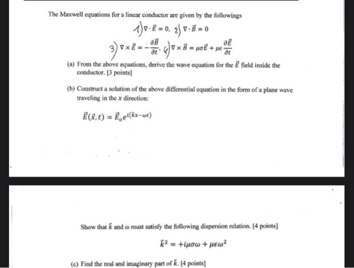 Solved The Maxwell equations for a linear conductor are | Chegg.com