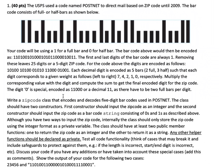 Solved 1. (40 pts) The USPS used a code named POSTNET to | Chegg.com