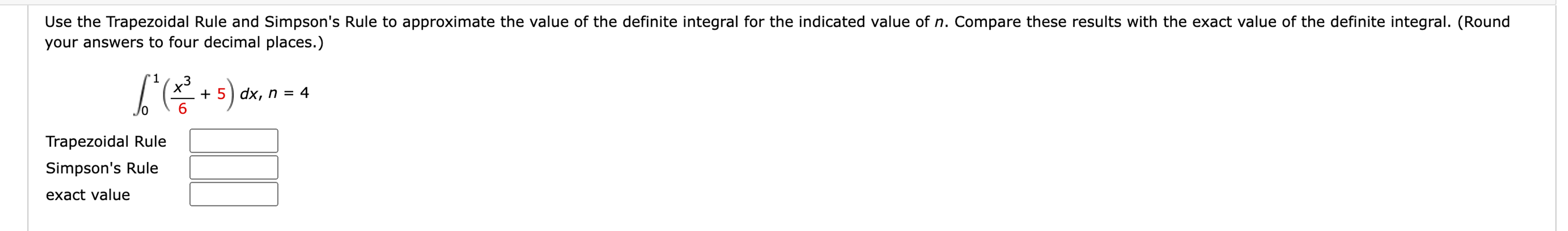 Solved Use the Trapezoidal Rule and Simpson's Rule to | Chegg.com