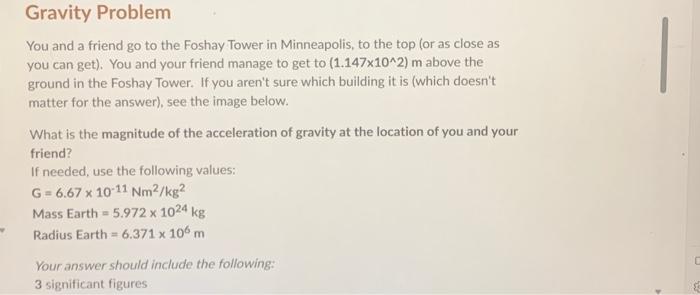 Solved Gravity Problem You and a friend go to the Foshay | Chegg.com