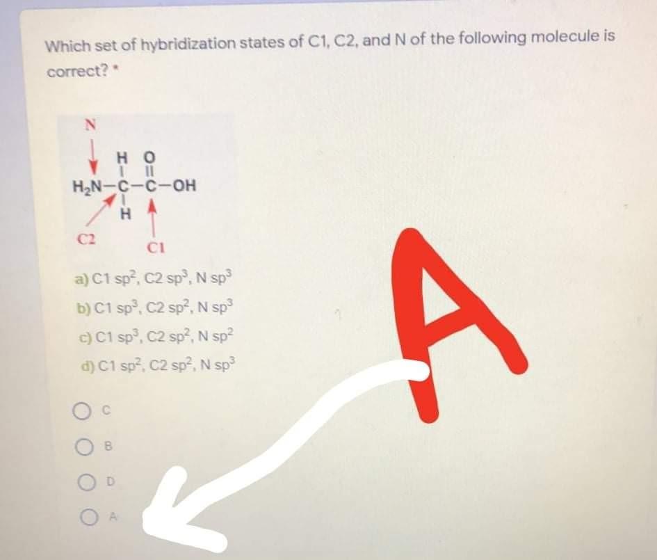 Solved Which set of hybridization states of C1, C2, and N of | Chegg.com