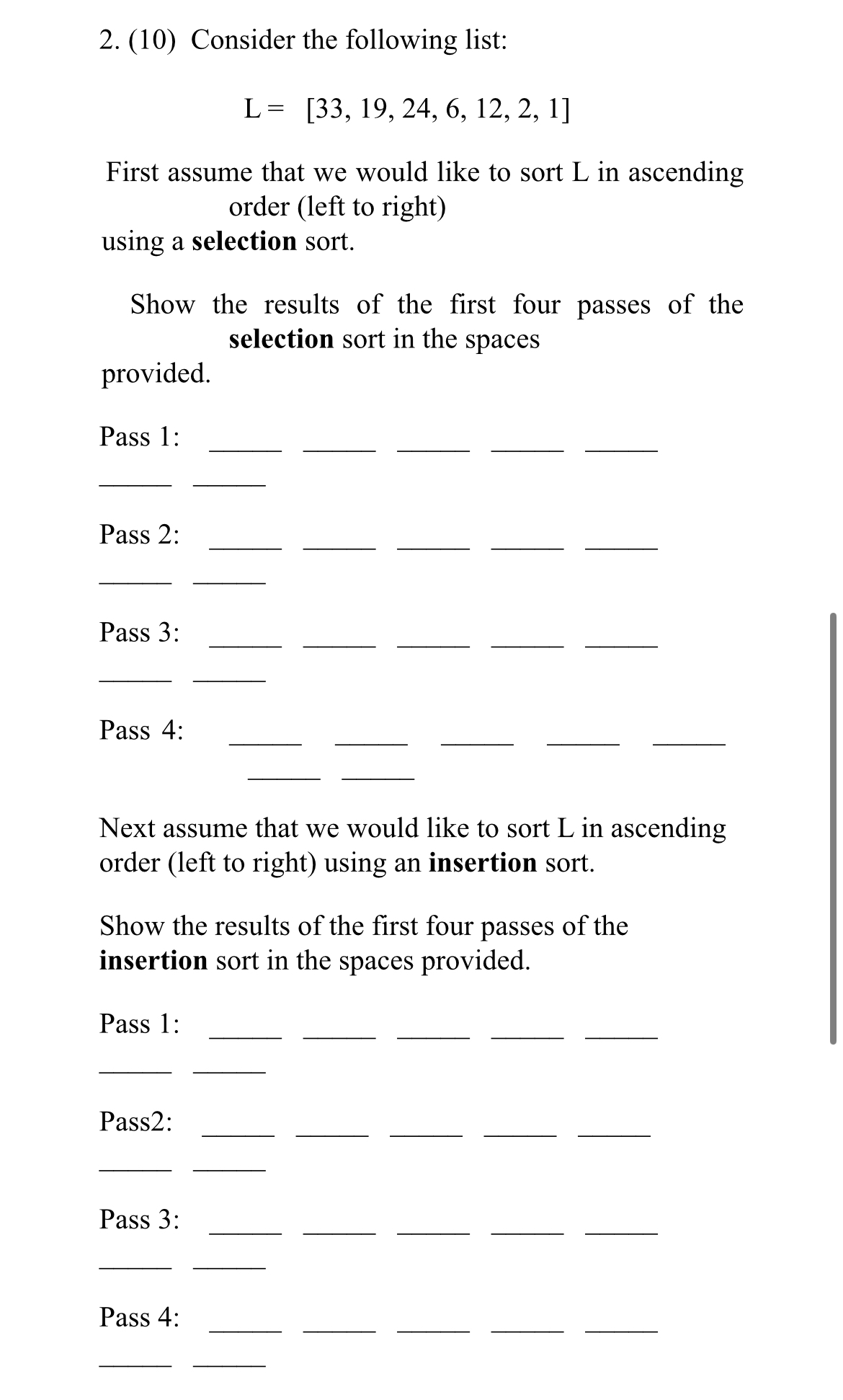 Solved (10) ﻿Consider the following | Chegg.com