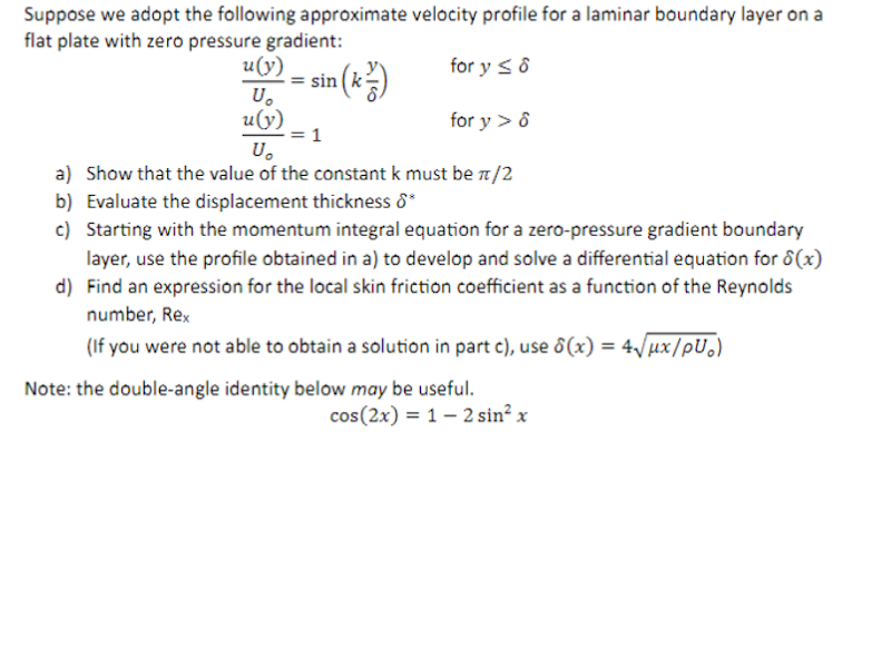 Solved Suppose we adopt the following approximate velocity | Chegg.com