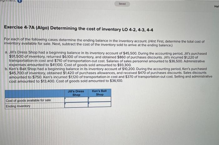 Solved Exercise 4-7A (Algo) Determining the cost of | Chegg.com
