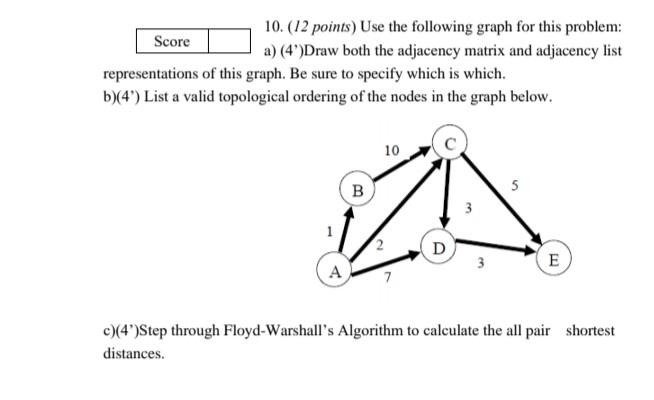 Solved 10. (12 points) Use the following graph for this | Chegg.com