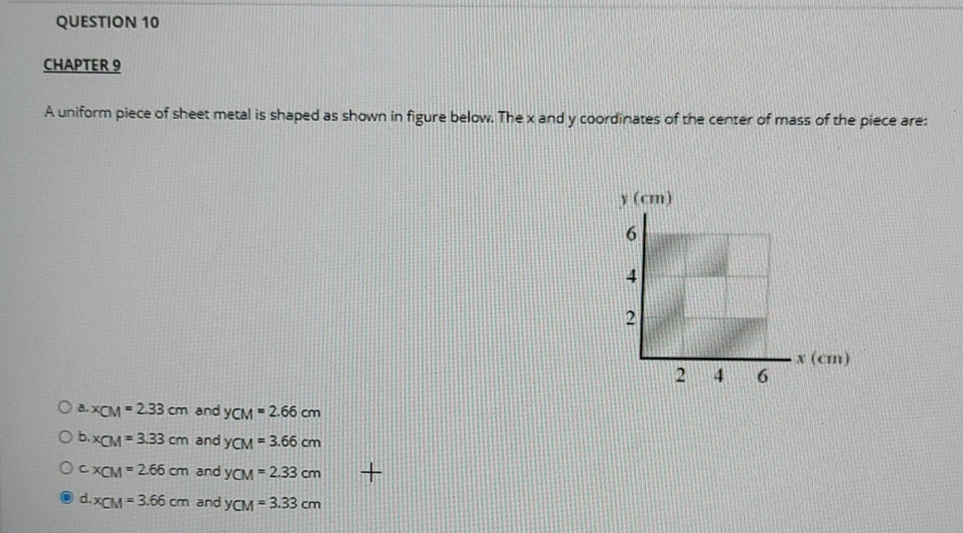 Solved QUESTION 10 CHAPTER 9 A uniform piece of sheet metal | Chegg.com