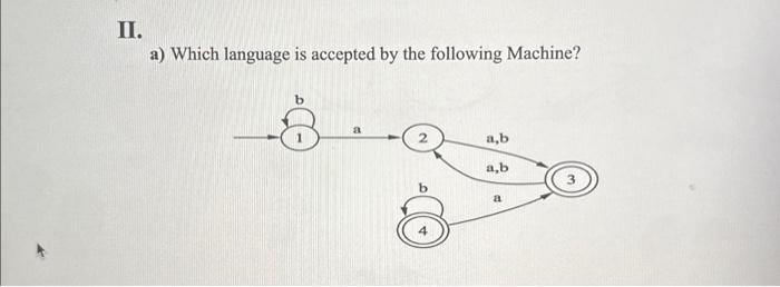 Solved a) Which language is accepted by the following | Chegg.com