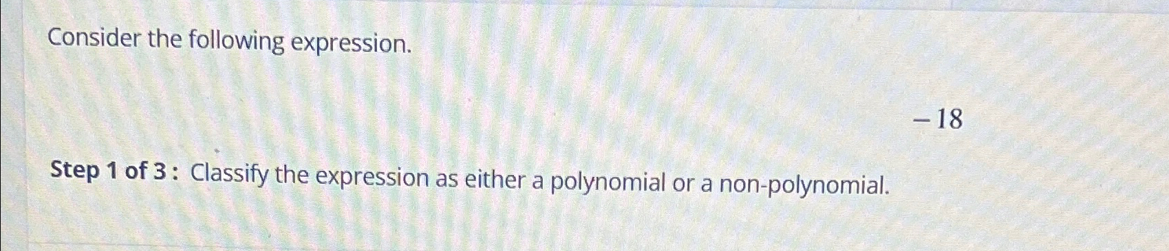 Solved Consider the following expression.-18Step 1 ﻿of 3: | Chegg.com
