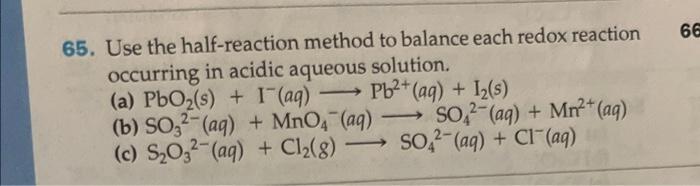 Solved 5. Use the half-reaction method to balance each redox | Chegg.com