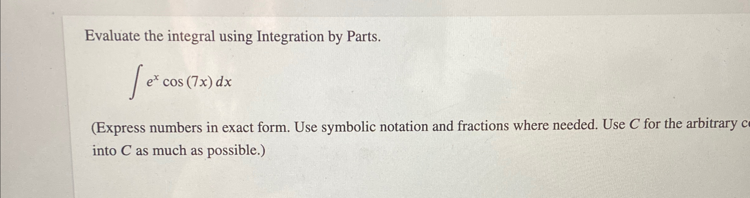 Solved Evaluate the integral using Integration by | Chegg.com