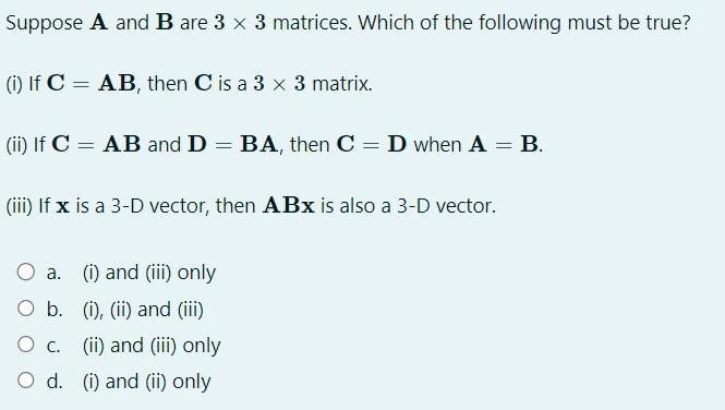 Solved Suppose A and B are 3×3 matrices. Which of the | Chegg.com