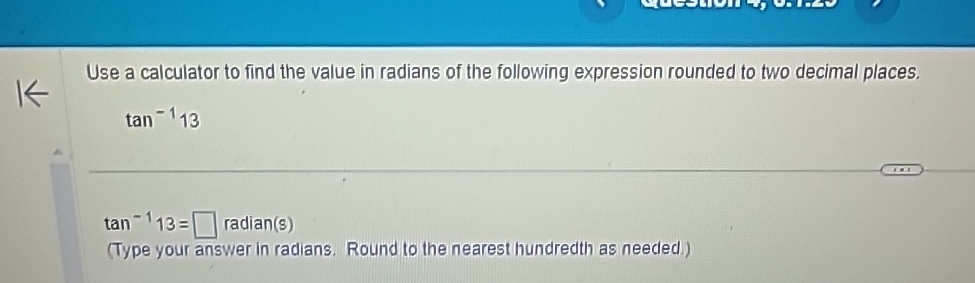 Solved Use a calculator to find the value in radians of the | Chegg.com