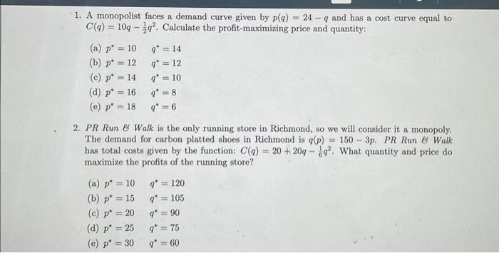 Solved 1. A monopolist faces a demand curve given by | Chegg.com