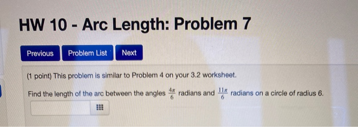 Solved HW 10 - Arc Length: Problem 7 Previous Problem List | Chegg.com
