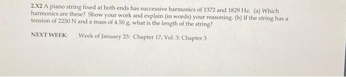 Solved 2.X2 A piano string fixed at both ends has successive | Chegg.com