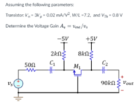 Solved Assuming the following parameters: Transistor: | Chegg.com
