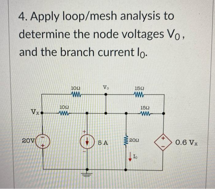 Solved 4. Apply loop/mesh analysis to determine the node | Chegg.com
