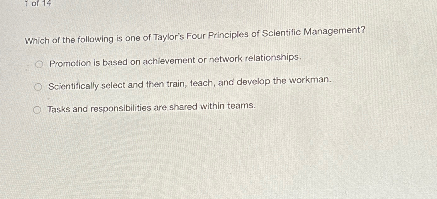 Solved 1 ﻿of 14Which of the following is one of Taylor's | Chegg.com