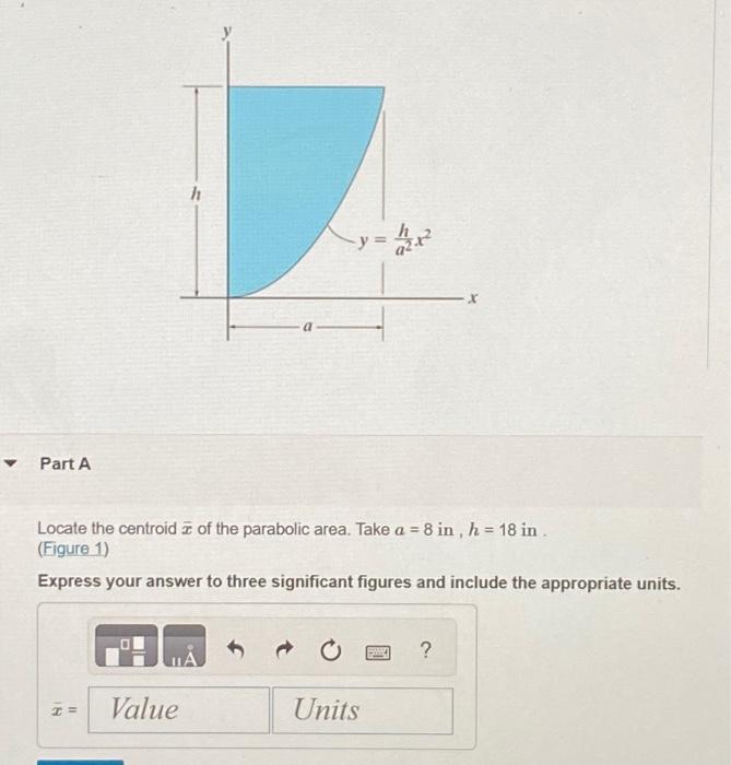Solved Locate the centroid xˉ of the parabolic area. Take | Chegg.com
