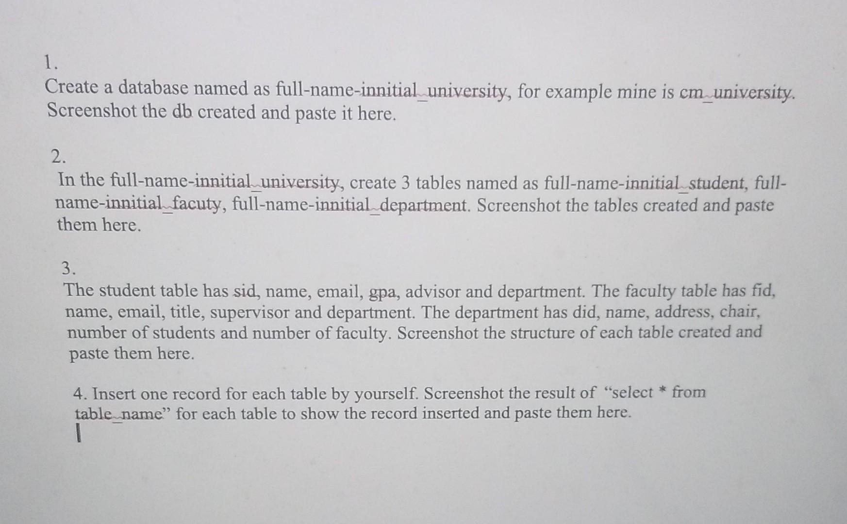 Solved 1. Create a database named as full-name-innitial | Chegg.com