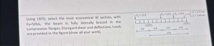 Solved Using LRFD, select the most economical W section, | Chegg.com