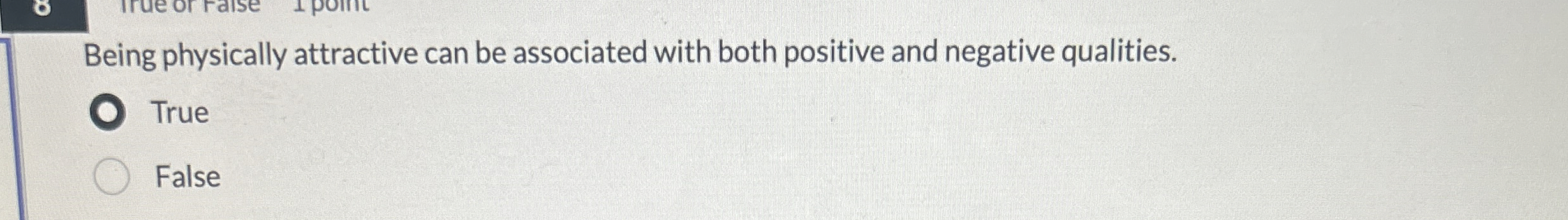 Solved Being physically attractive can be associated with | Chegg.com