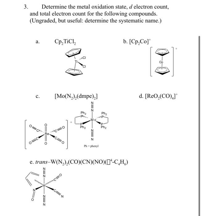 Solved 3 Determine The Metal Oxidation State D Electron