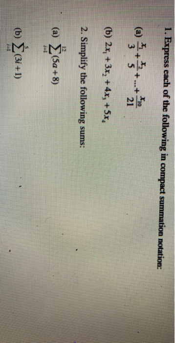 Solved 1. Express each of the following in compact summation | Chegg.com