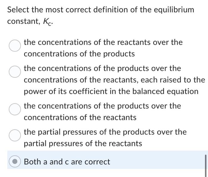 Solved Select the most correct definition of the equilibrium | Chegg.com