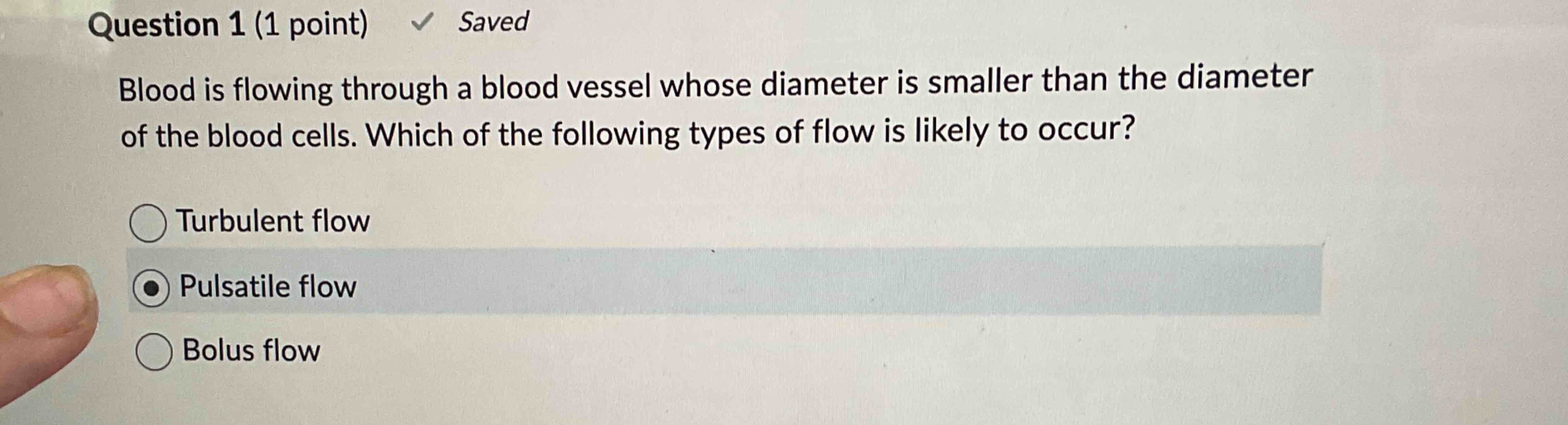 Solved Question 1 (1 ﻿point) ﻿SavedBlood is flowing through | Chegg.com
