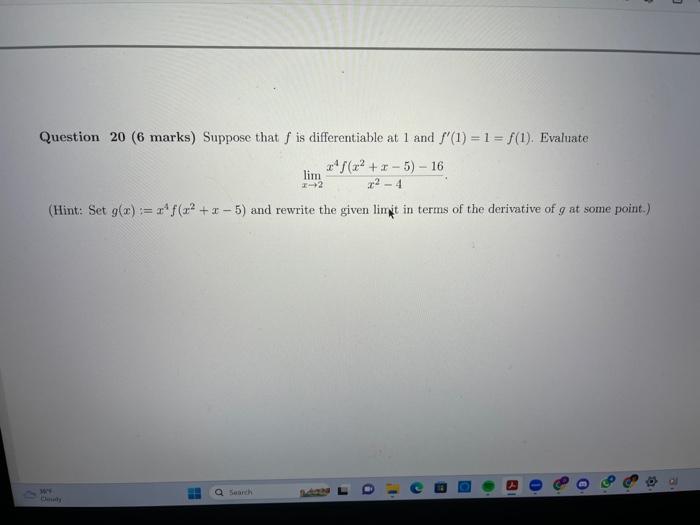Solved Question 20 (6 marks) Suppose that f is | Chegg.com