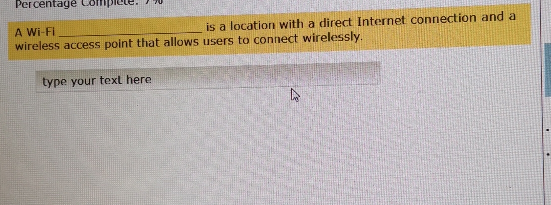 Solved A Wi-Fi ﻿is a location with a direct Internet | Chegg.com