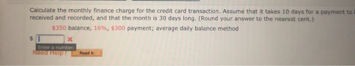 Solved Calculate the monthly finance charge for the credit | Chegg.com