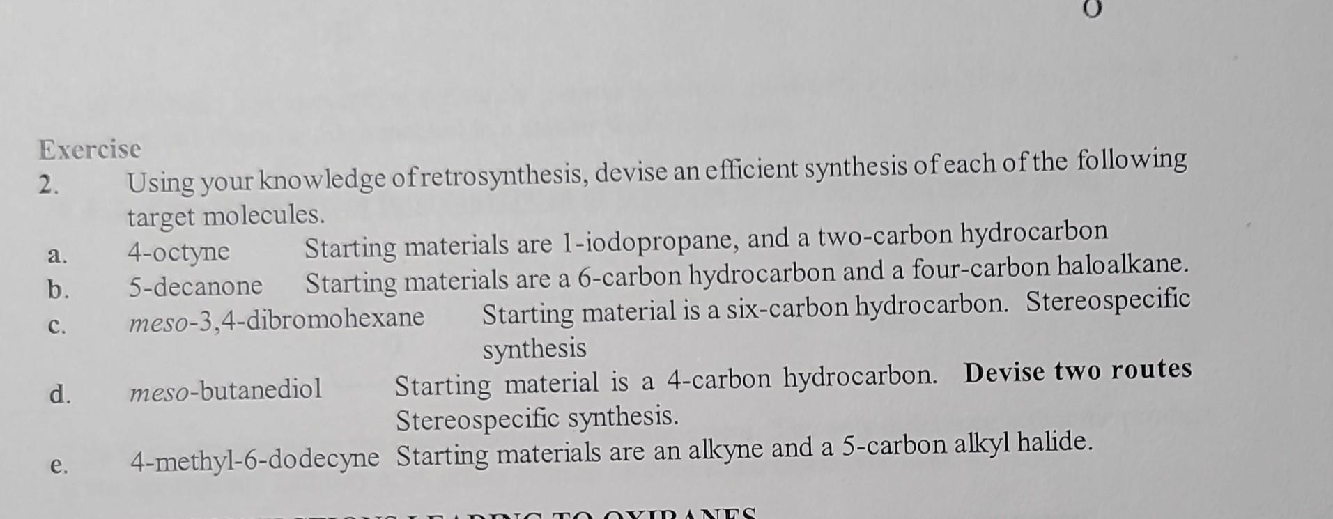 Solved Exercise 2. Using your knowledge of retrosynthesis, | Chegg.com